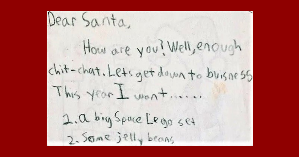 "Dear Santa" - 15 Hilarious and Heartwarming Letters From Kids