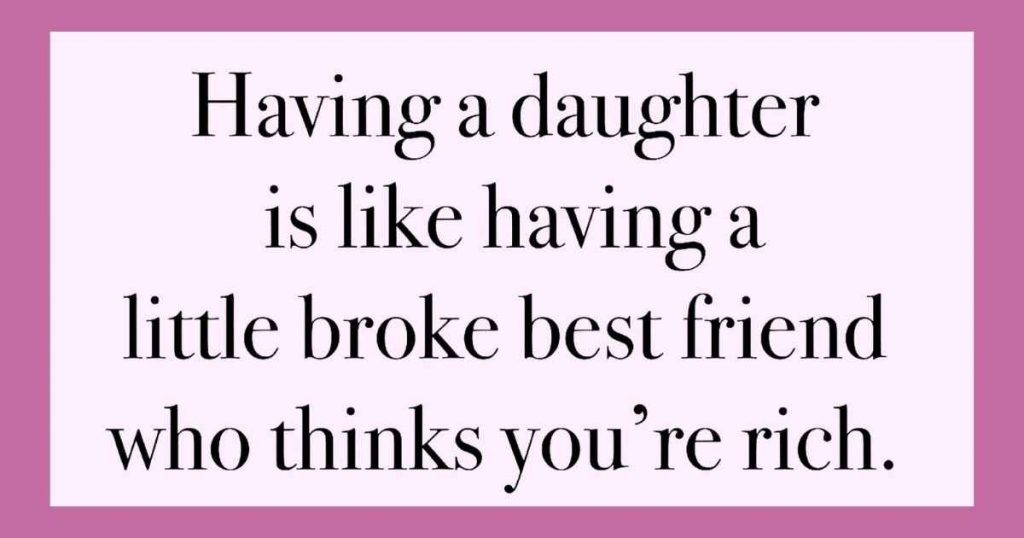 15 Funny and Relatable Quips About Raising Girls