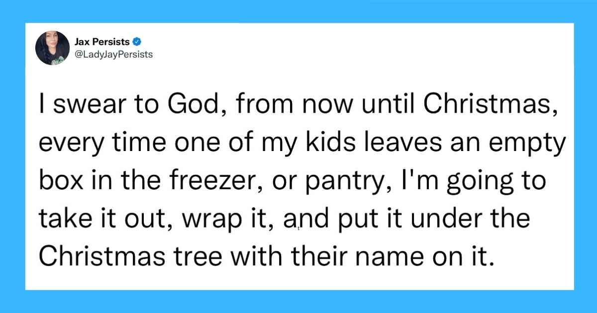 21 Funny and Relatable Tweets From Parents Who Have Had Enough