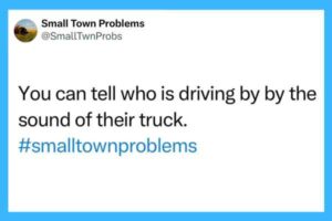 25 Hilarious Quips That Perfectly Sum Up Life in a Small Town